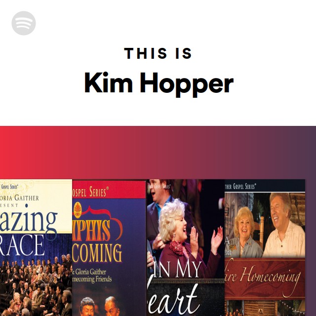 This Is Kim Hopper - playlist by Spotify | Spotify
