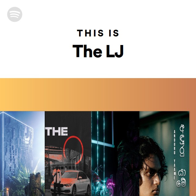 This Is The LJ - playlist by Spotify | Spotify