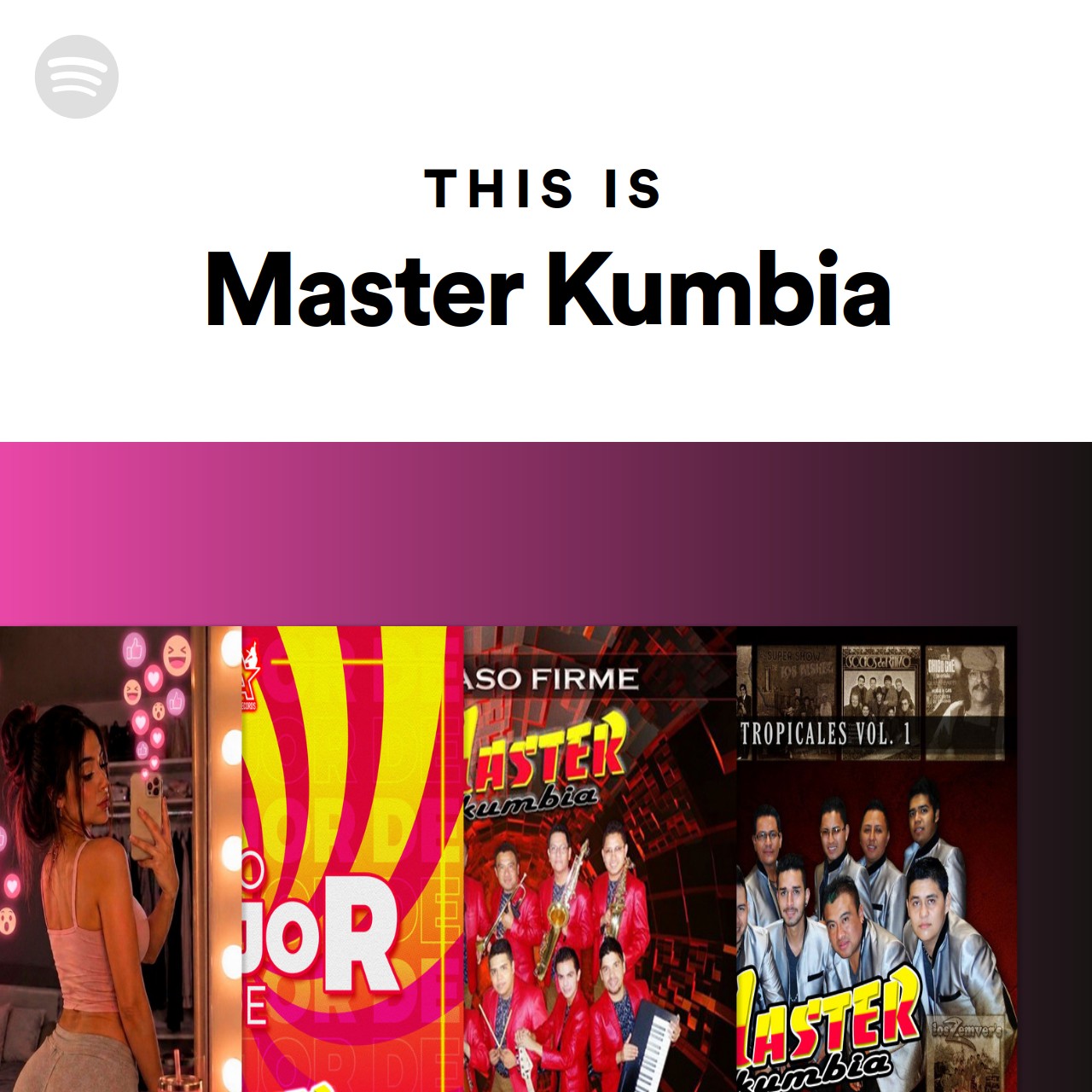 This Is Master Kumbia | Spotify Playlist