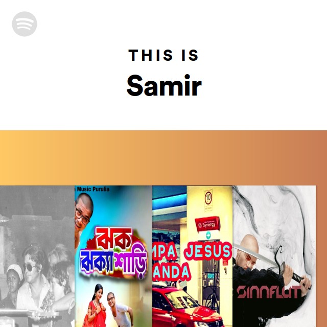 This Is Samir - playlist by Spotify | Spotify