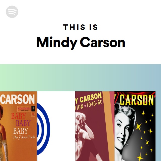 This Is Mindy Carson - playlist by Spotify | Spotify