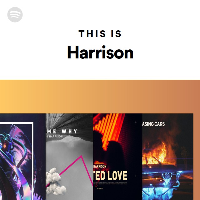 This Is Harrison - playlist by Spotify | Spotify