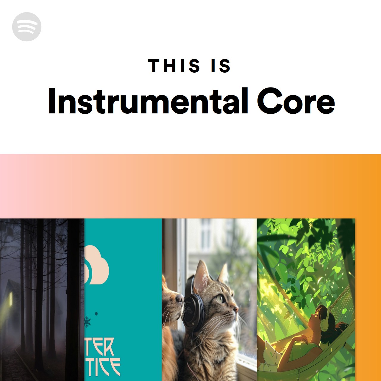 This Is Instrumental Core | Spotify Playlist
