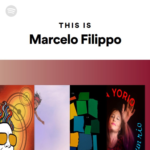 This Is Marcelo Filippo - playlist by Spotify | Spotify