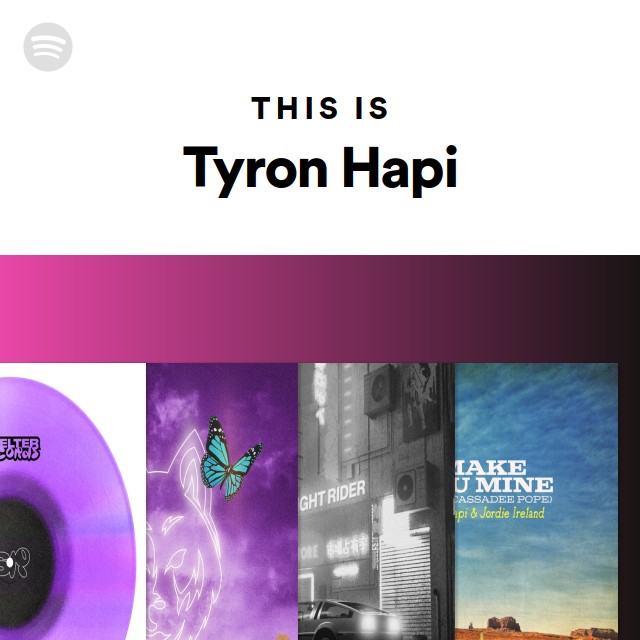 Tyron Hapi | Spotify