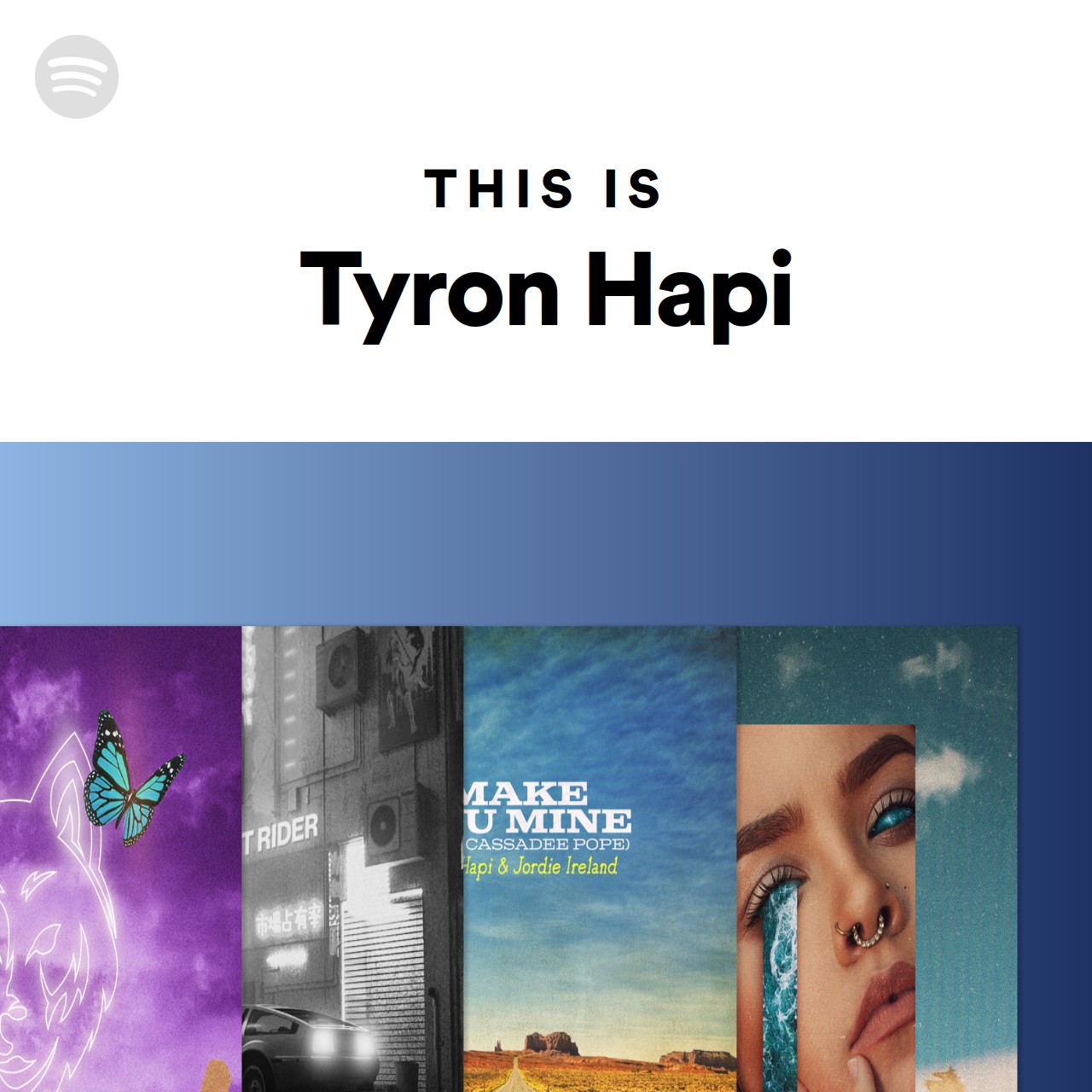 This Is Tyron Hapi | Spotify Playlist