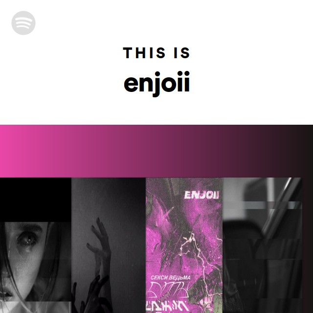 This Is enjoii - playlist by Spotify | Spotify