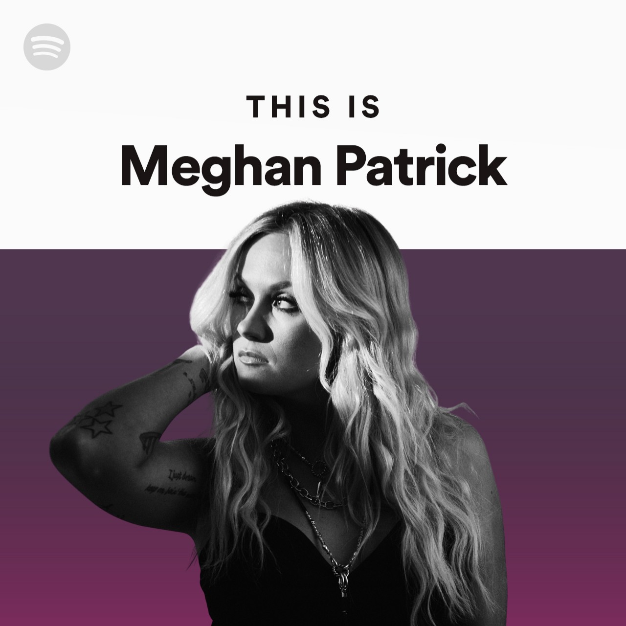 This Is Meghan Patrick | Spotify Playlist