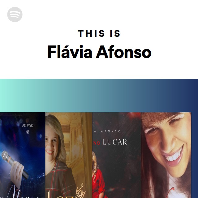 This Is Flávia Afonso - playlist by Spotify | Spotify
