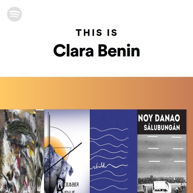 This Is Clara Benin - playlist by Spotify | Spotify