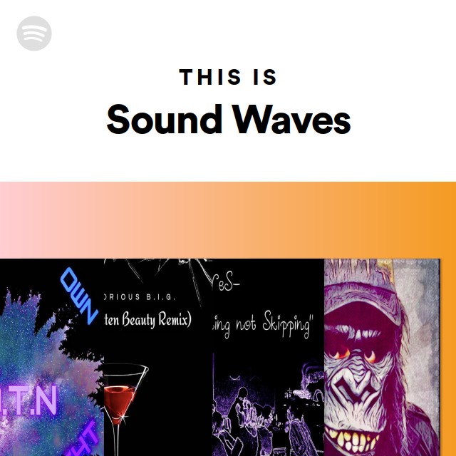 Sound Waves | Spotify