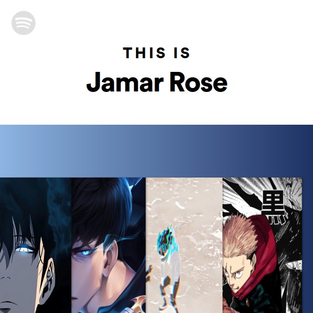 This Is Jamar Rose - playlist by Spotify | Spotify