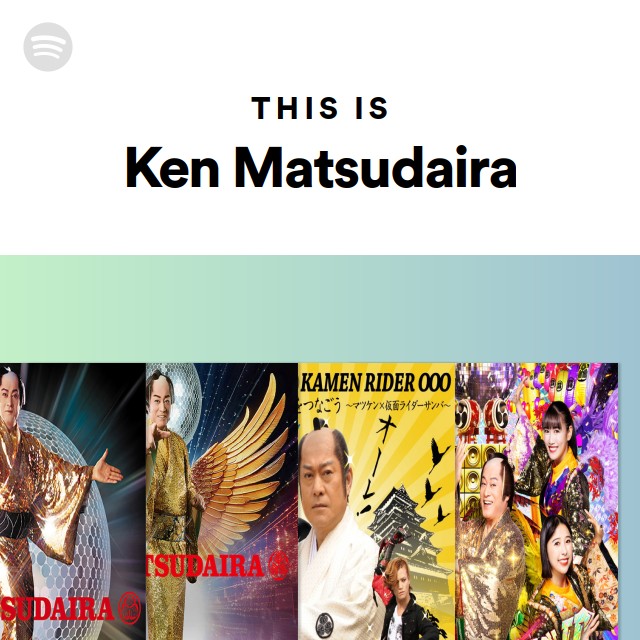 This Is Ken Matsudaira - playlist by Spotify | Spotify