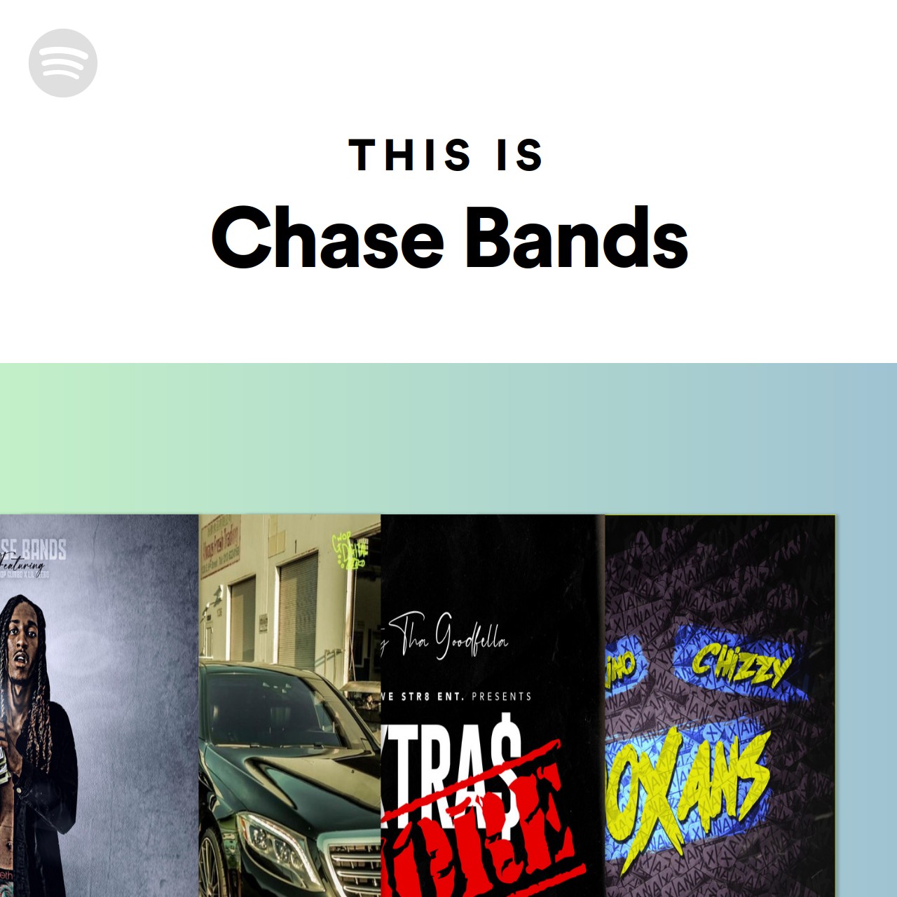 This Is Chase Bands | Spotify Playlist