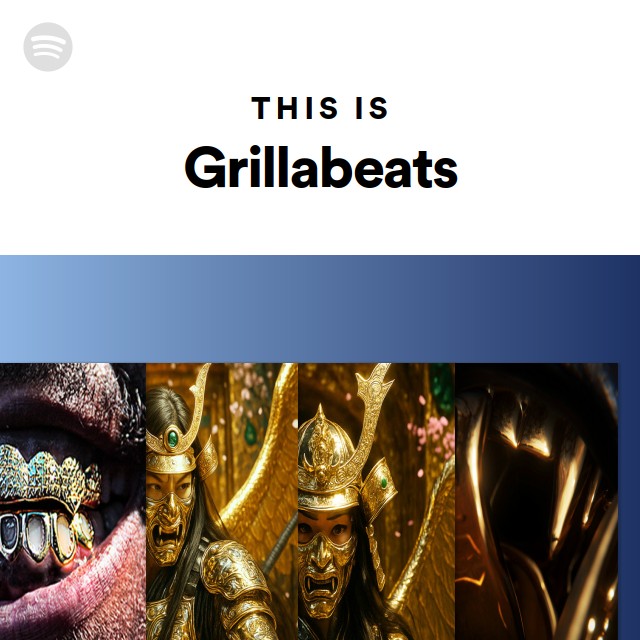This Is Grillabeats - playlist by Spotify | Spotify