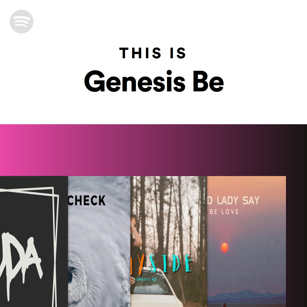This Is Genesis Be | Spotify Playlist