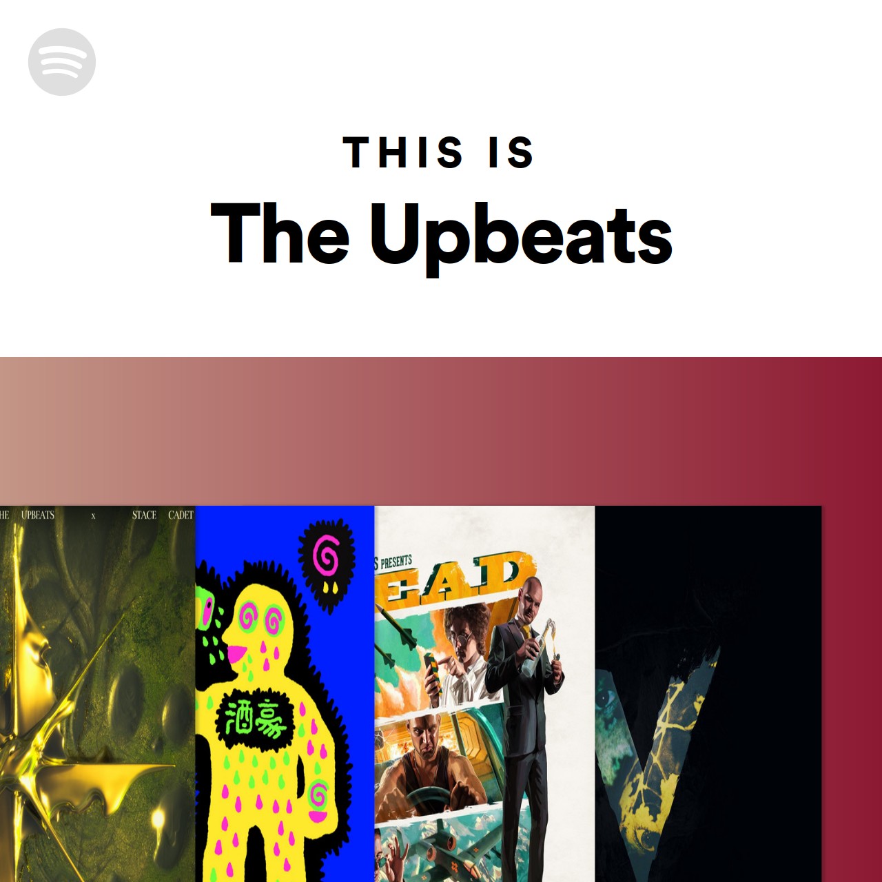 This Is The Upbeats | Spotify Playlist