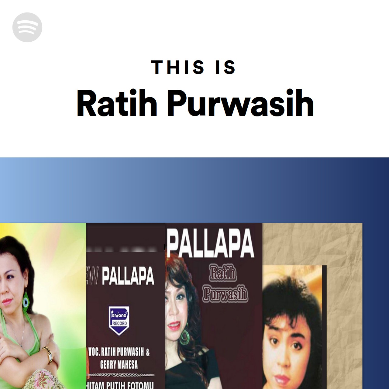 This Is Ratih Purwasih | Spotify Playlist