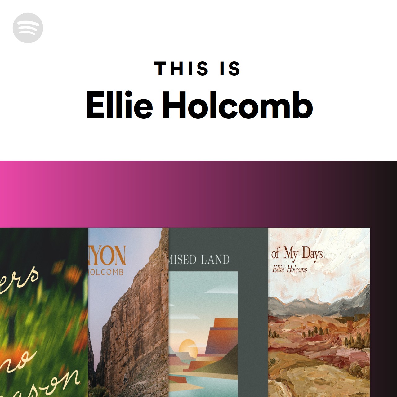 This Is Ellie Holcomb Spotify Playlist