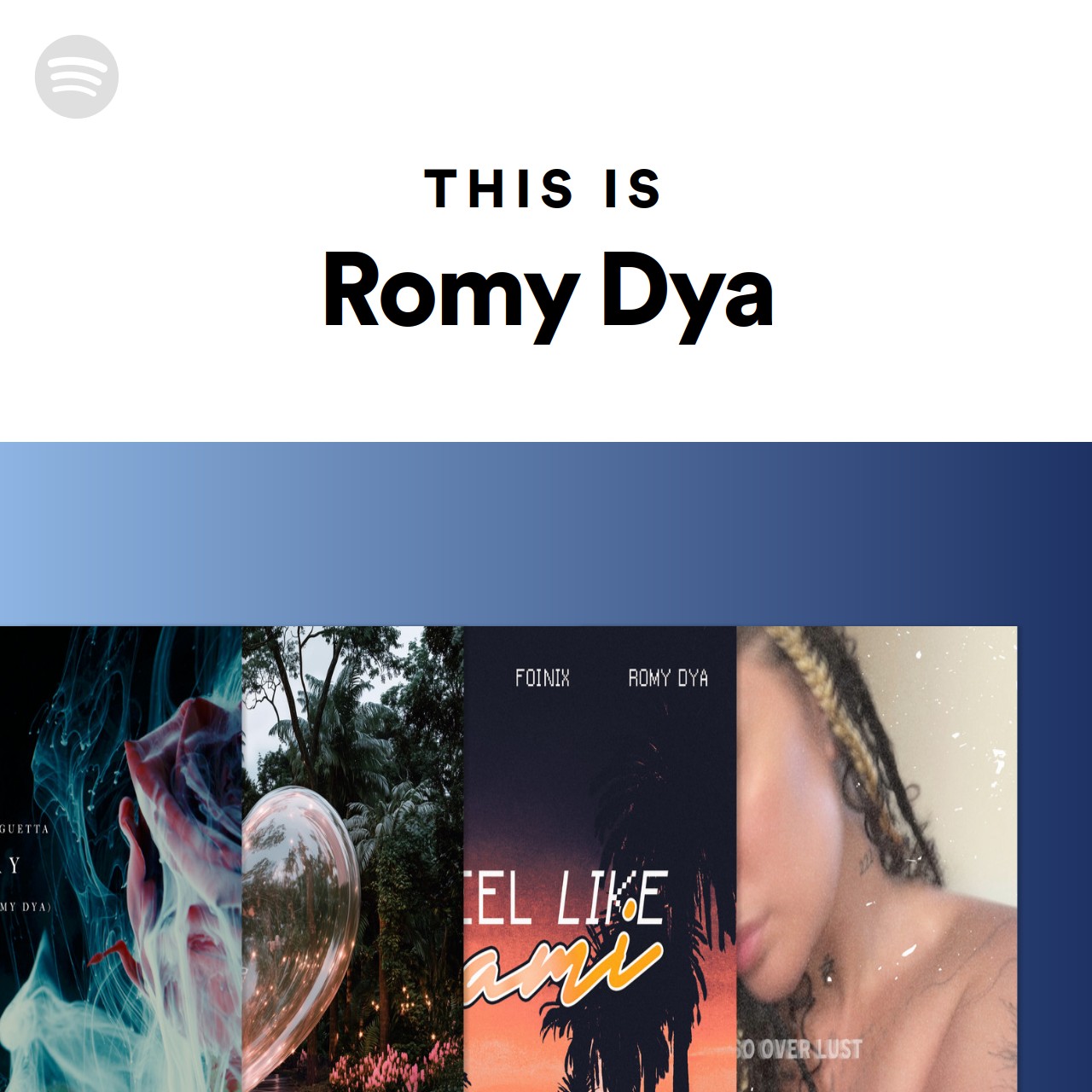 This Is Romy Dya | Spotify Playlist