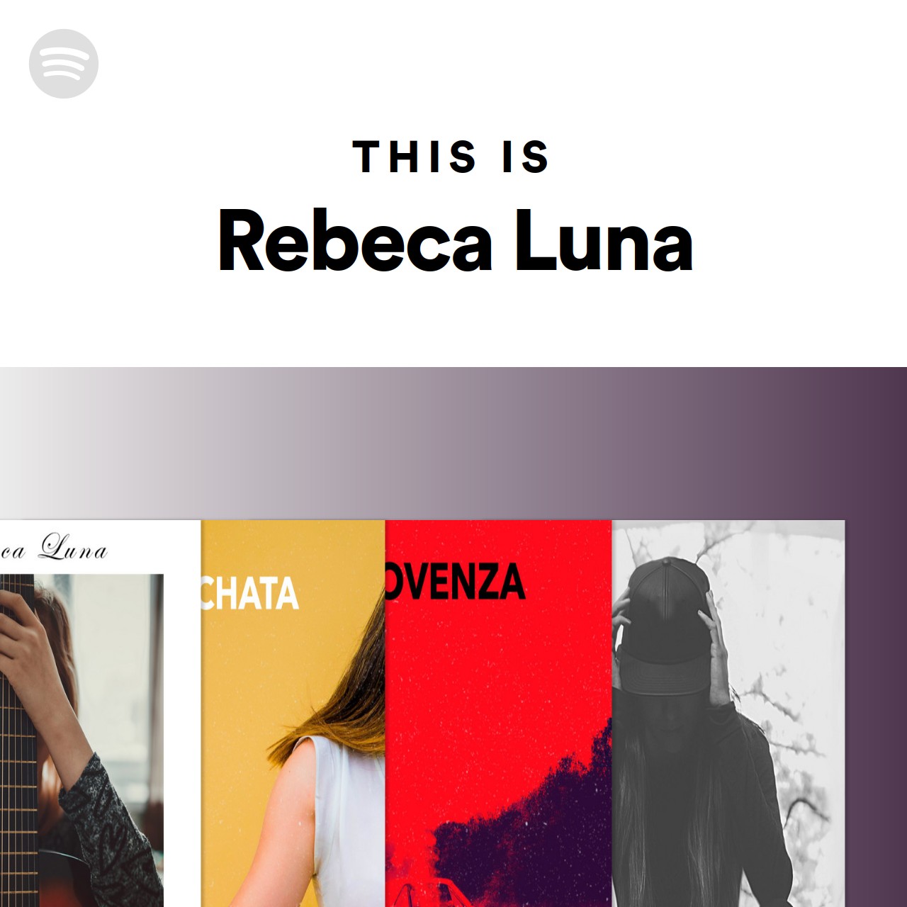 This Is Rebeca Luna | Spotify Playlist