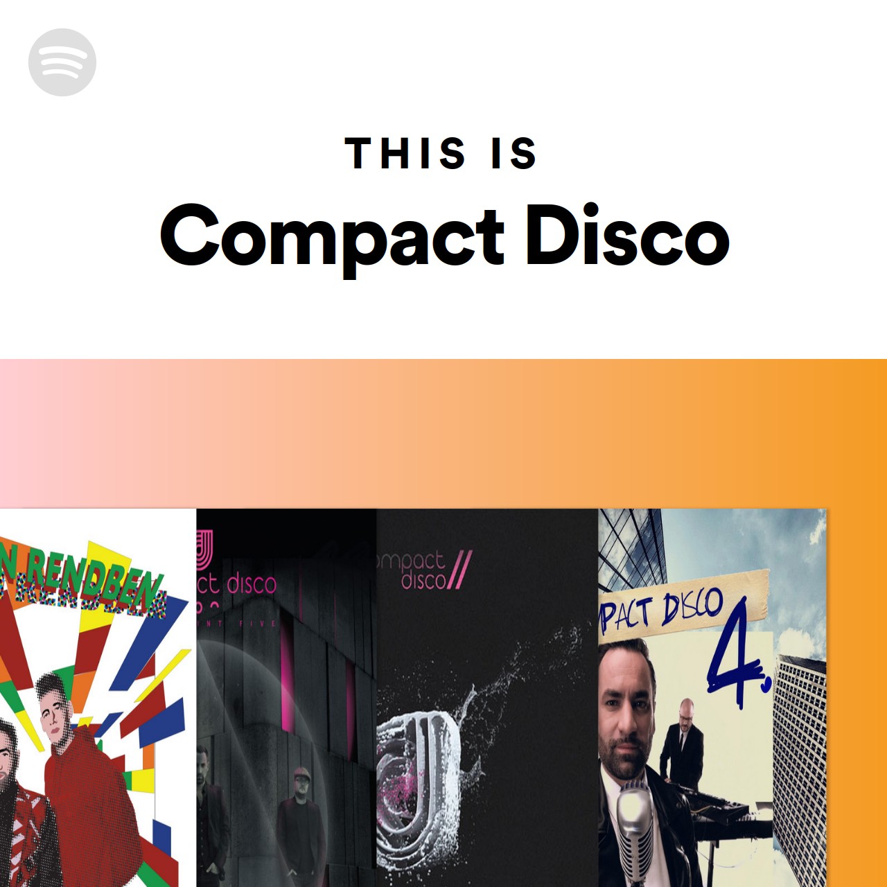 This Is Compact Disco | Spotify Playlist