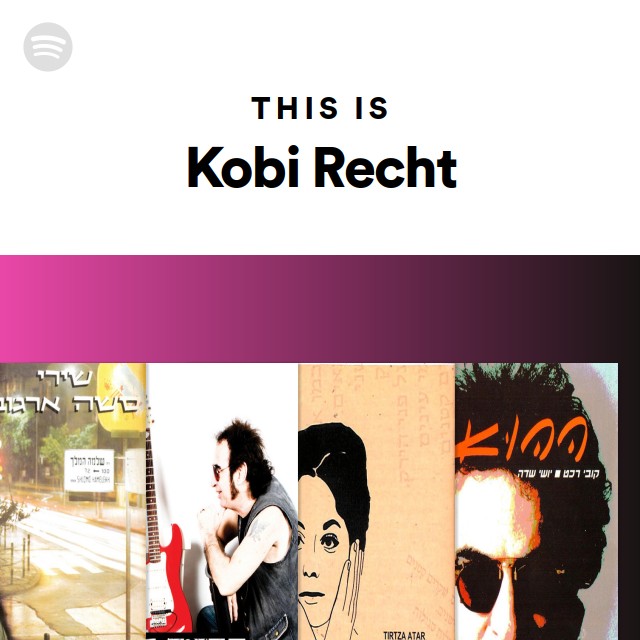 This Is Kobi Recht - playlist by Spotify | Spotify