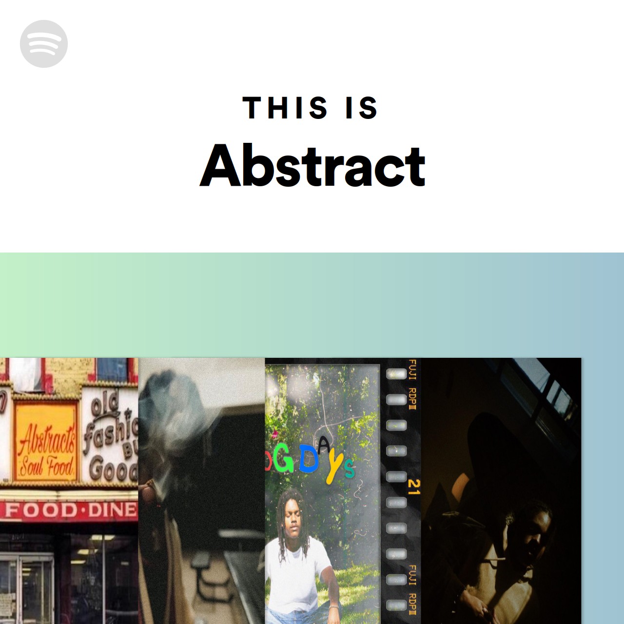 This Is Abstract | Spotify Playlist