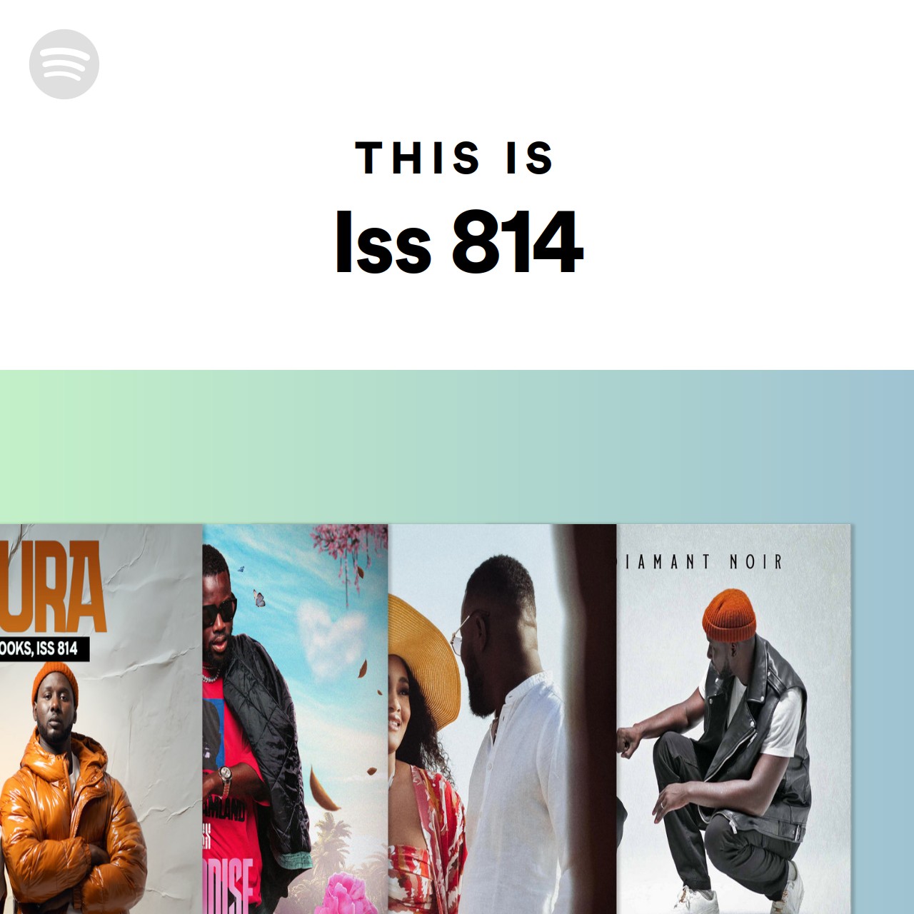 This Is Iss 814 | Spotify Playlist