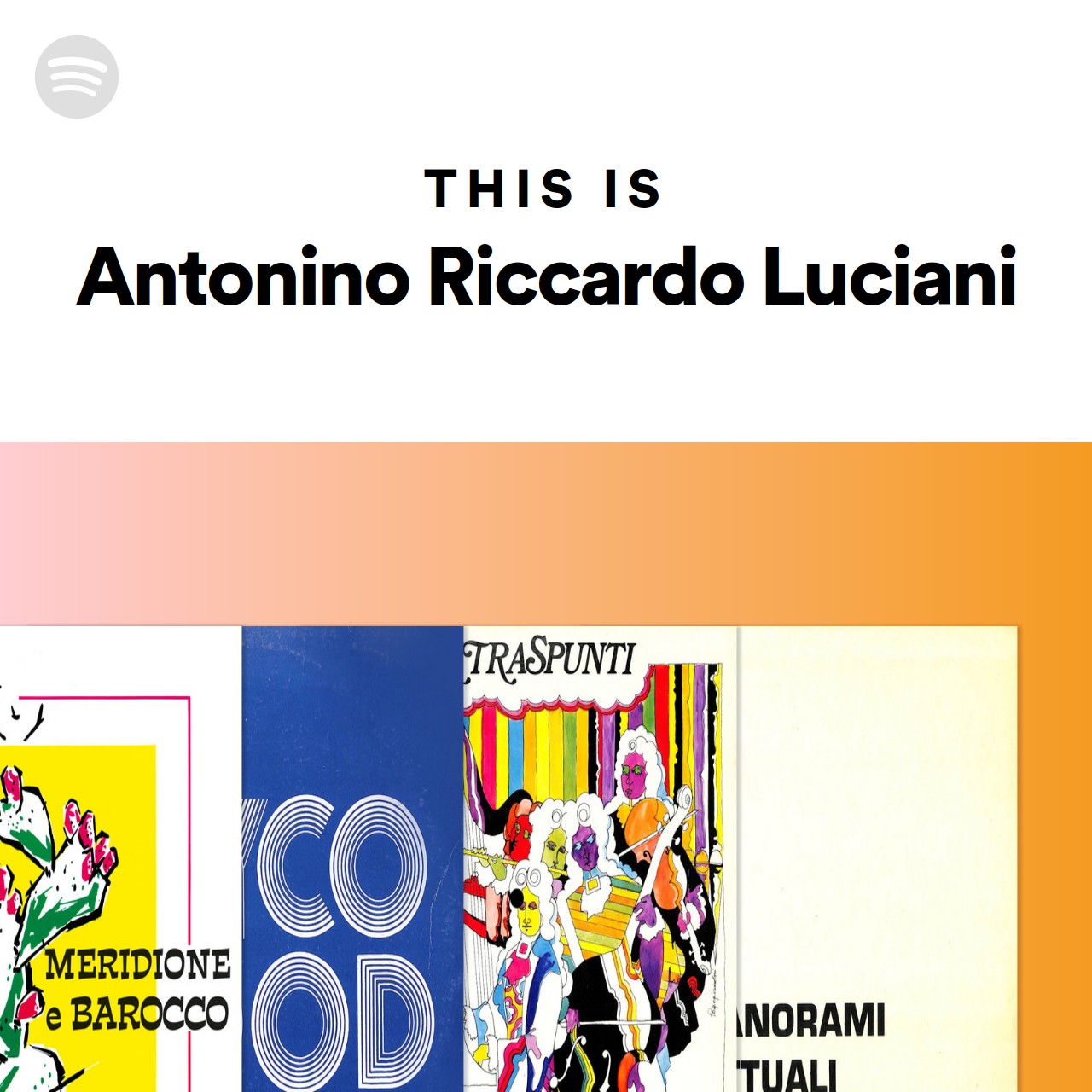 This Is Antonino Riccardo Luciani | Spotify Playlist