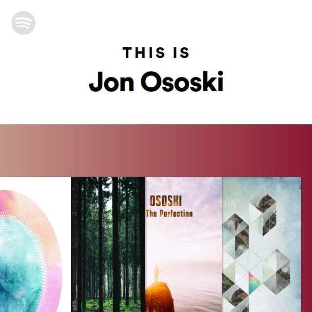 This Is Jon Ososki - playlist by Spotify | Spotify