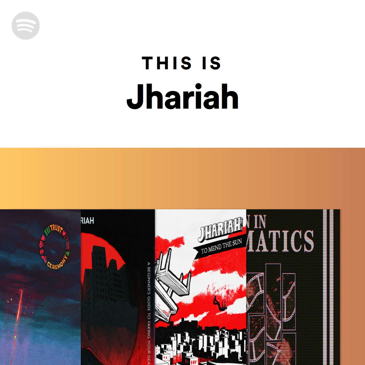 This Is Jhariah | Spotify Playlist