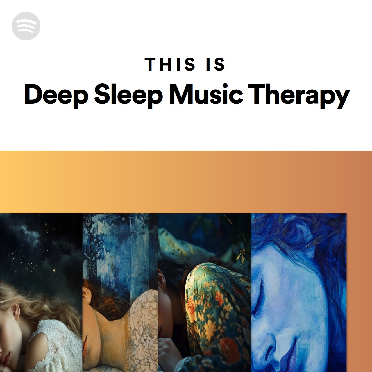This Is Deep Sleep Music Therapy | Spotify Playlist