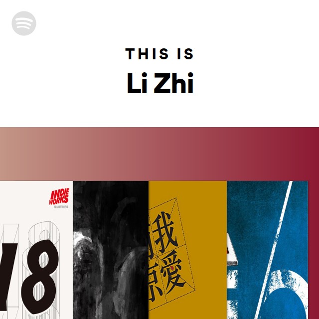 Li Zhi | Spotify