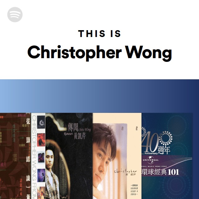 Christopher Wong | Spotify