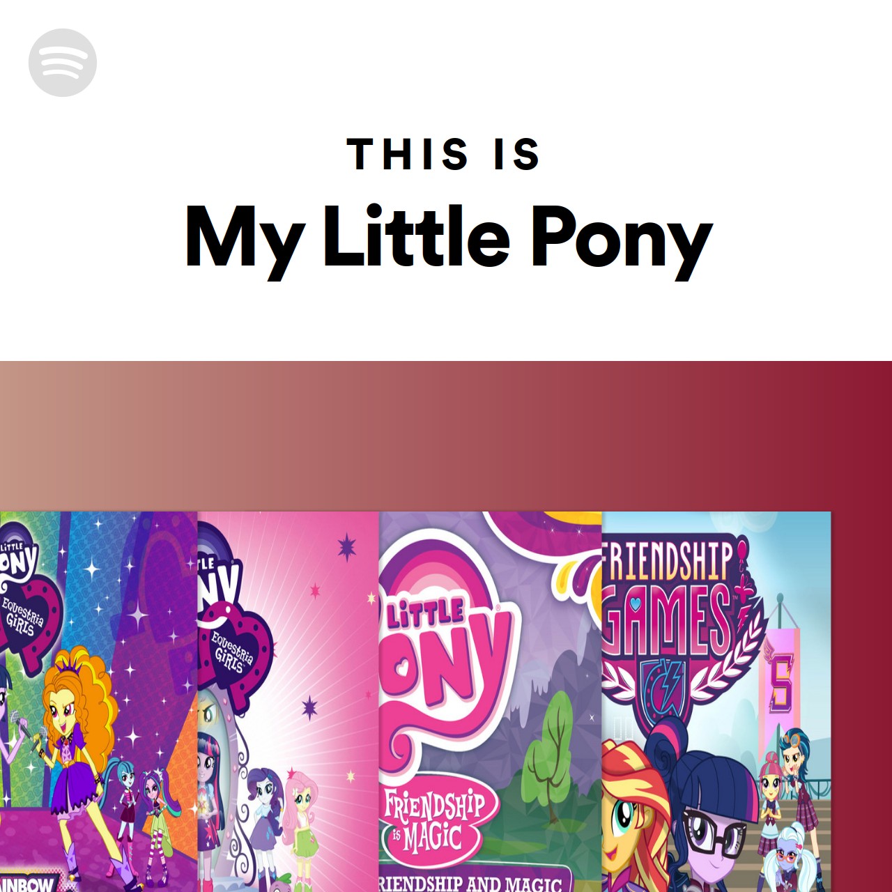 This Is My Little Pony | Spotify Playlist