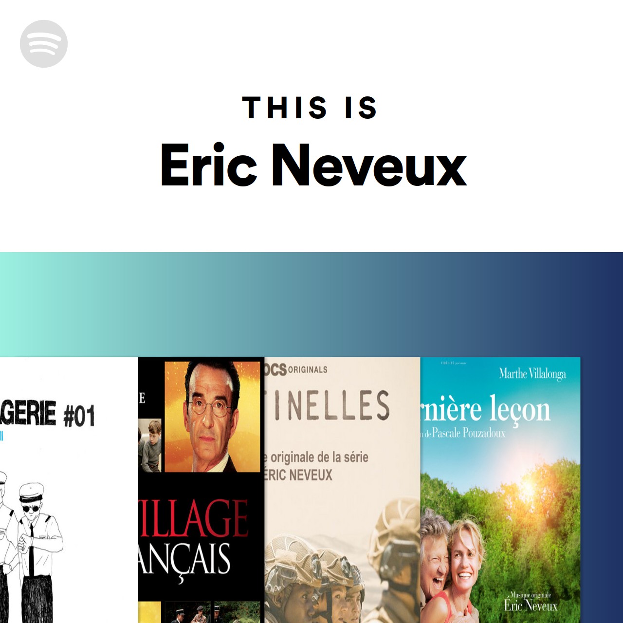 This Is Eric Neveux | Spotify Playlist