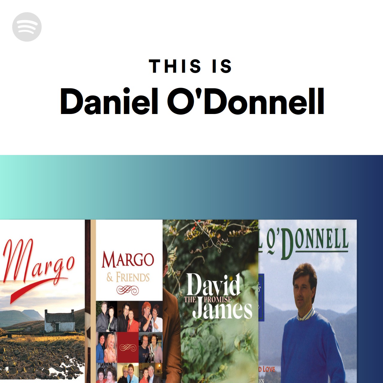 This Is Daniel O'Donnell | Spotify Playlist