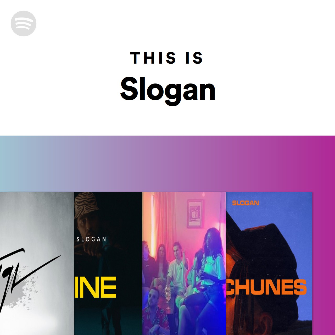 This Is Slogan | Spotify Playlist