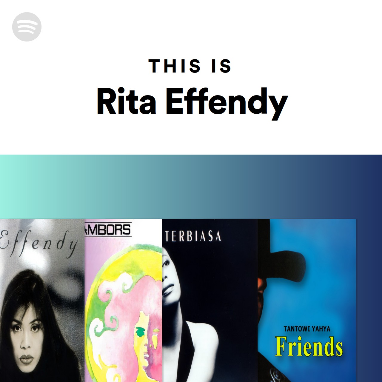 This Is Rita Effendy | Spotify Playlist