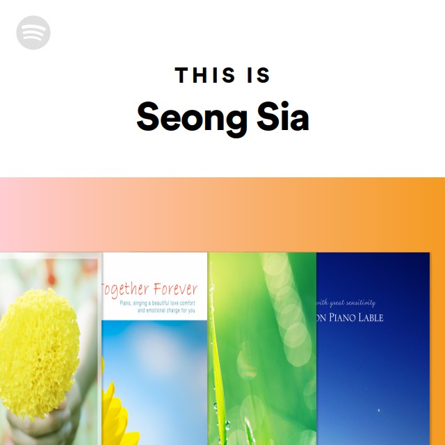 This Is Seong Sia - playlist by Spotify | Spotify