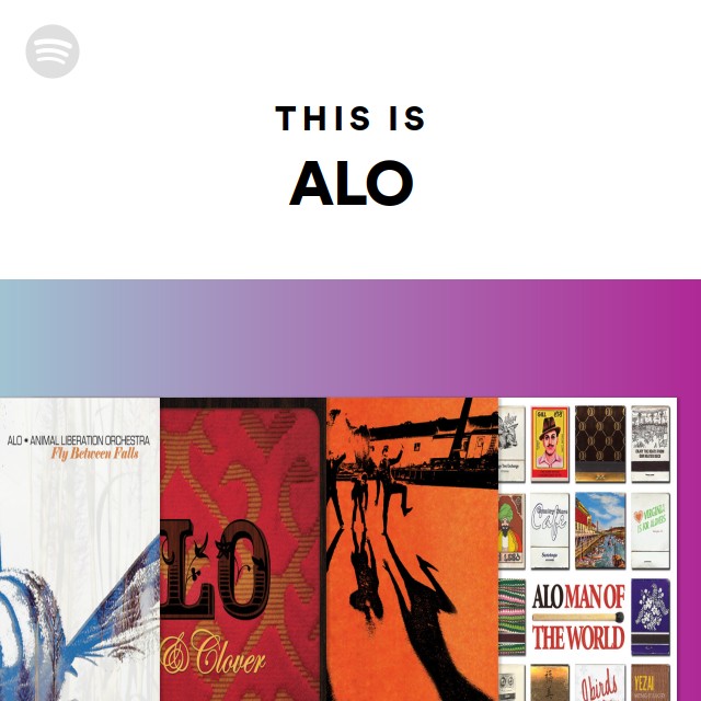 This Is ALO - playlist by Spotify | Spotify