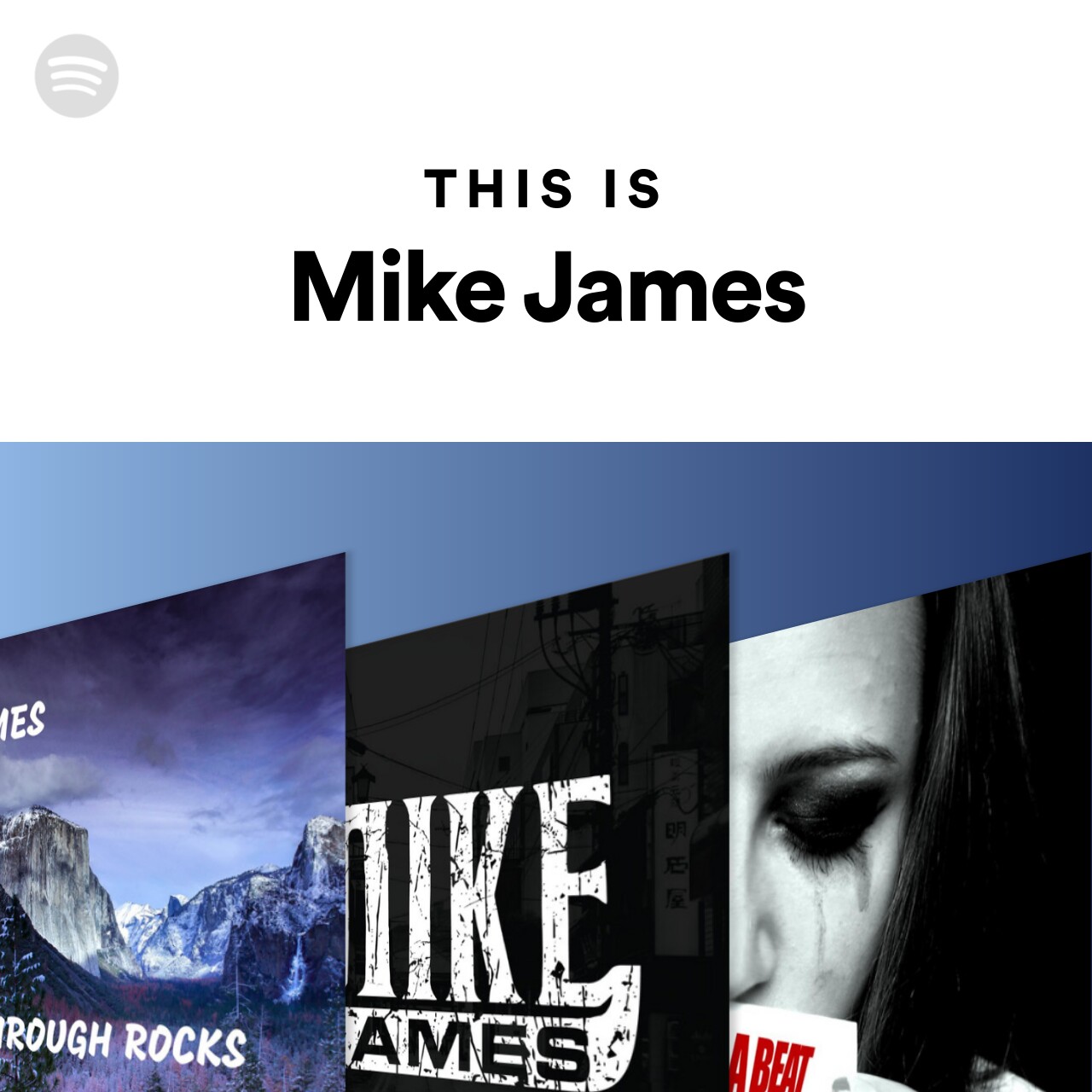 This Is Mike James | Spotify Playlist