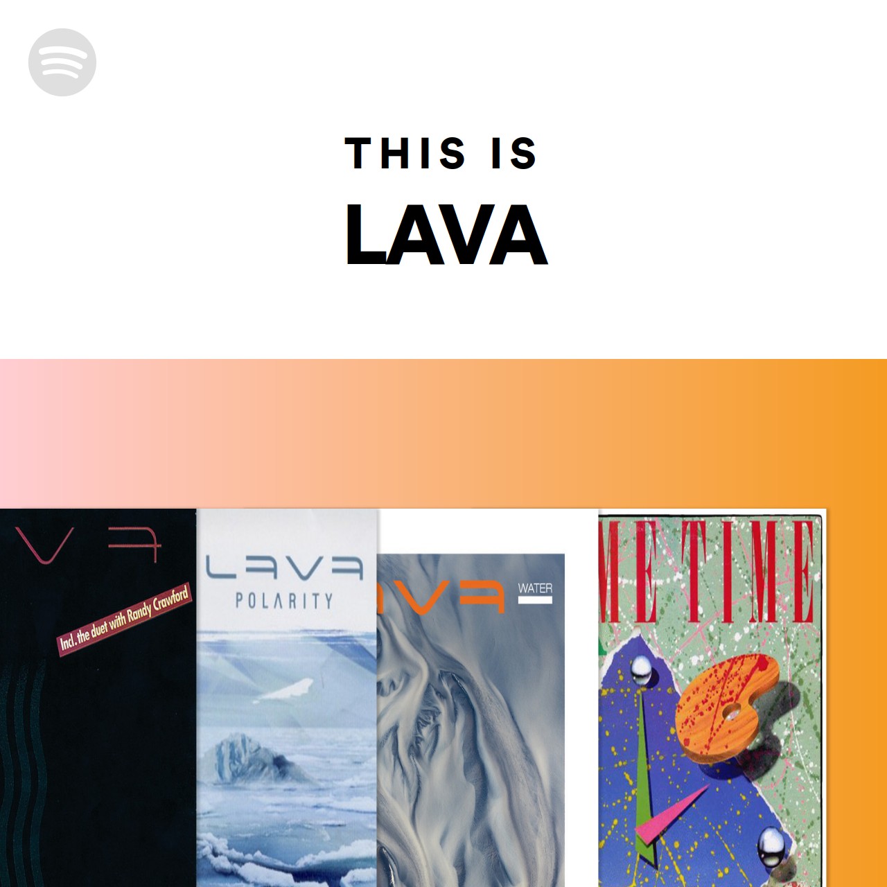 This Is LAVA | Spotify Playlist