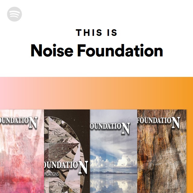 This Is Noise Foundation - playlist by Spotify | Spotify