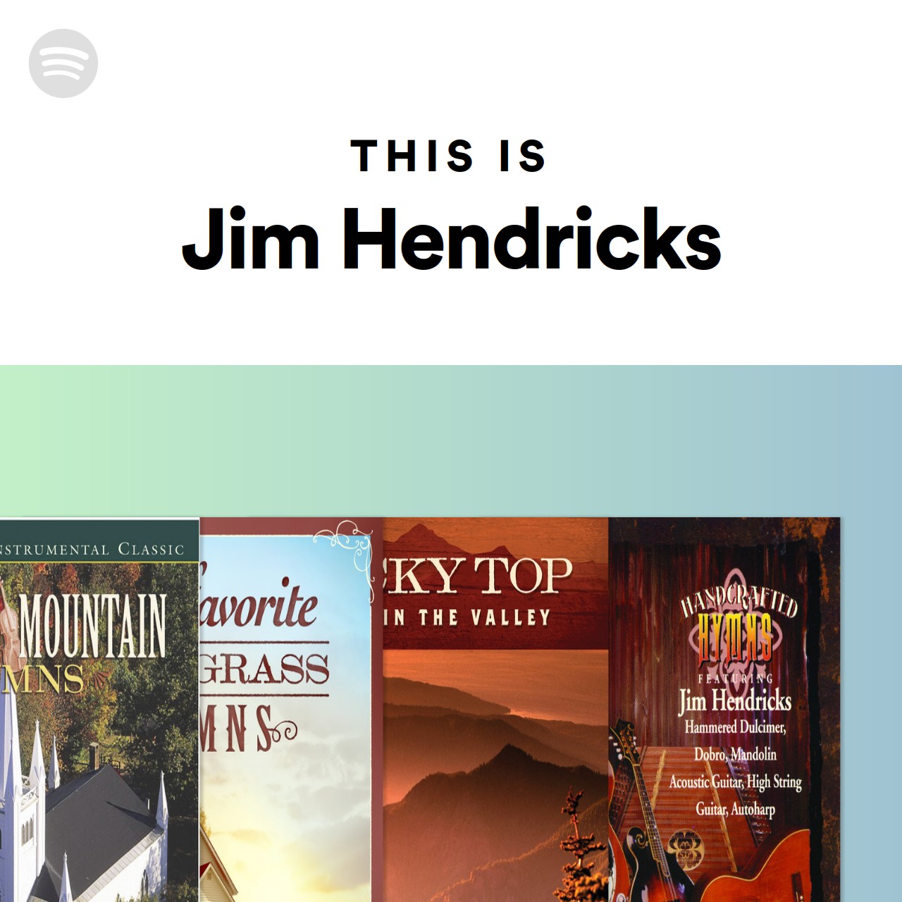 This Is Jim Hendricks | Spotify Playlist
