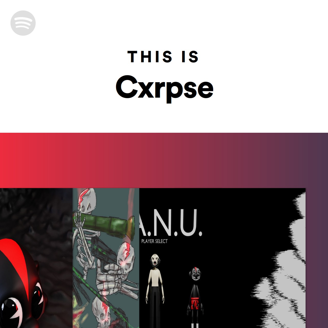 This Is Cxrpse | Spotify Playlist