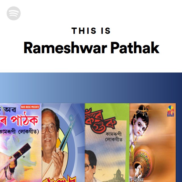 This Is Rameshwar Pathak - playlist by Spotify | Spotify