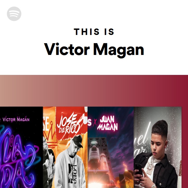 This Is Victor Magan - playlist by Spotify | Spotify