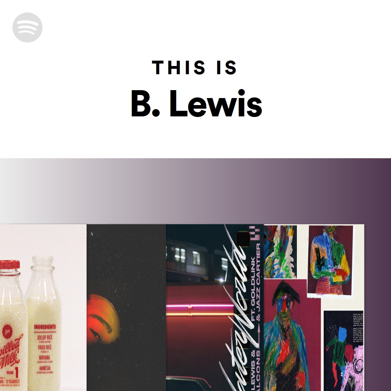 This Is B. Lewis | Spotify Playlist